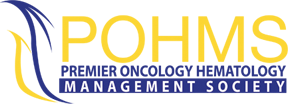 POHMS | Welcome to the Premier Oncology Hematology Management Society